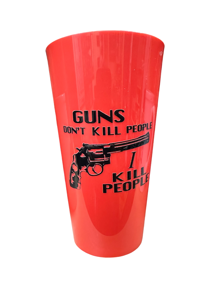 ATOM AGE: "GUNS DON'T KILL PEOPLE, I KILL PEOPLE" TUMBLER – Atom Age ...