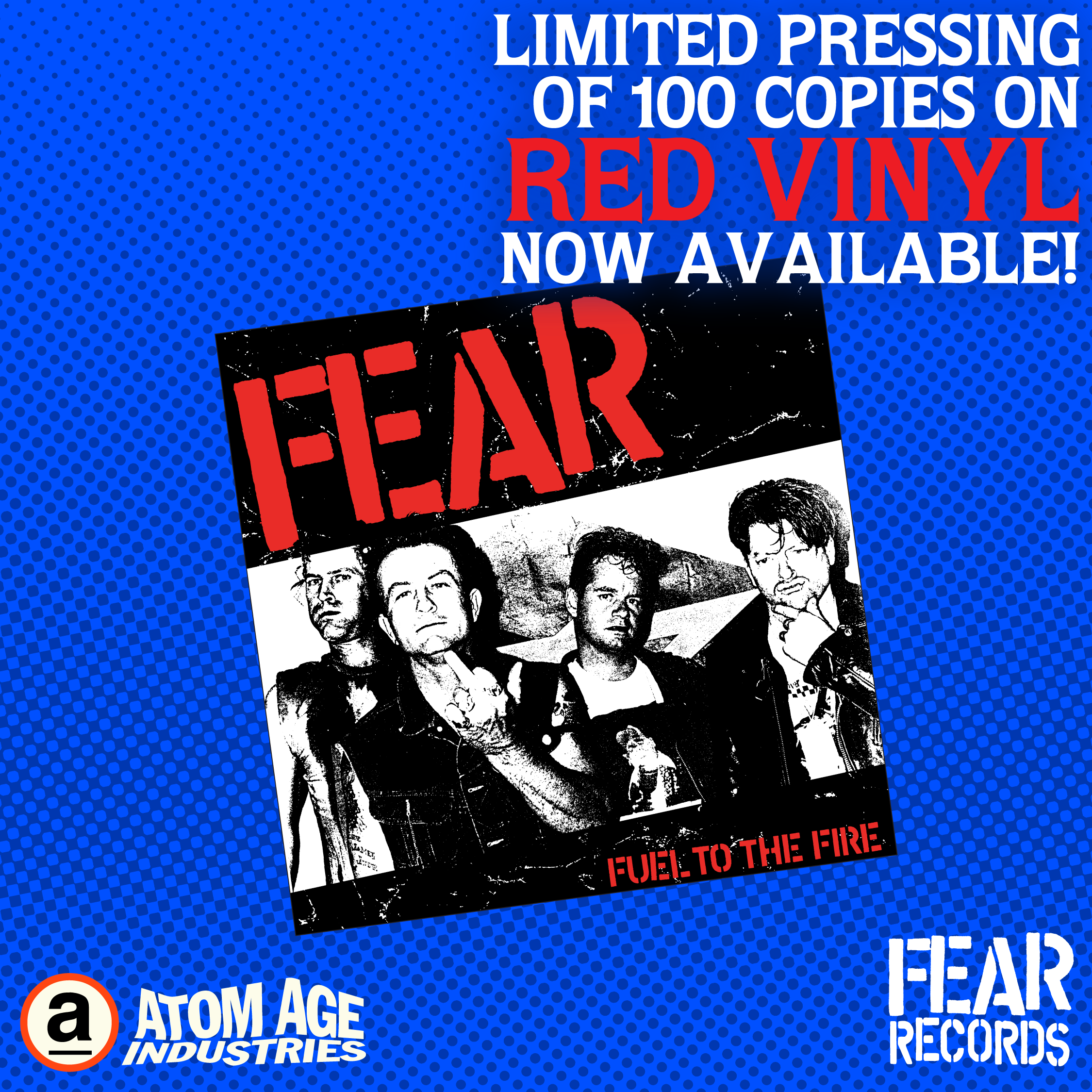FEAR: "FUEL TO THE FIRE" 7" VINYL SINGLE – Atom Age Industries